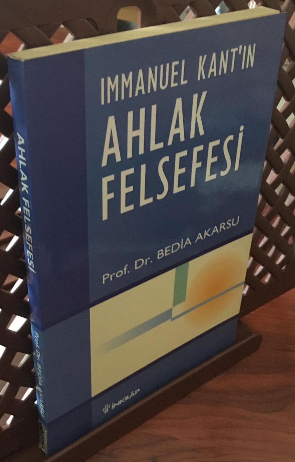 Immanuel Kant'ın Ahlak Felsefesi (Ahlak Öğretileri -2) - Sahaf - EDAM